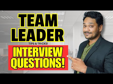 Team Leader Interview Questions And Answers - For All Sectors!