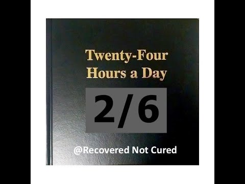 AA - February 6 - Daily Reading from the Twenty-Four Hours A Day Book - Serenity Prayer & Meditation
