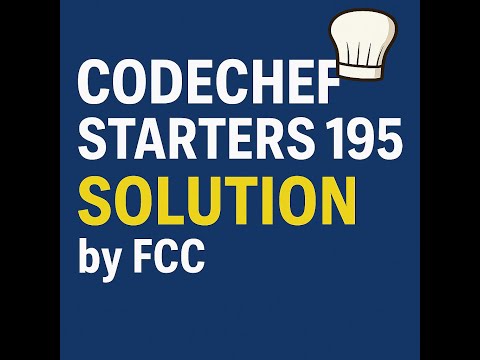 Codechef Solution Starter 195 || CodeChef Solutions🔥#codechef #coding #codingchallenge #programming