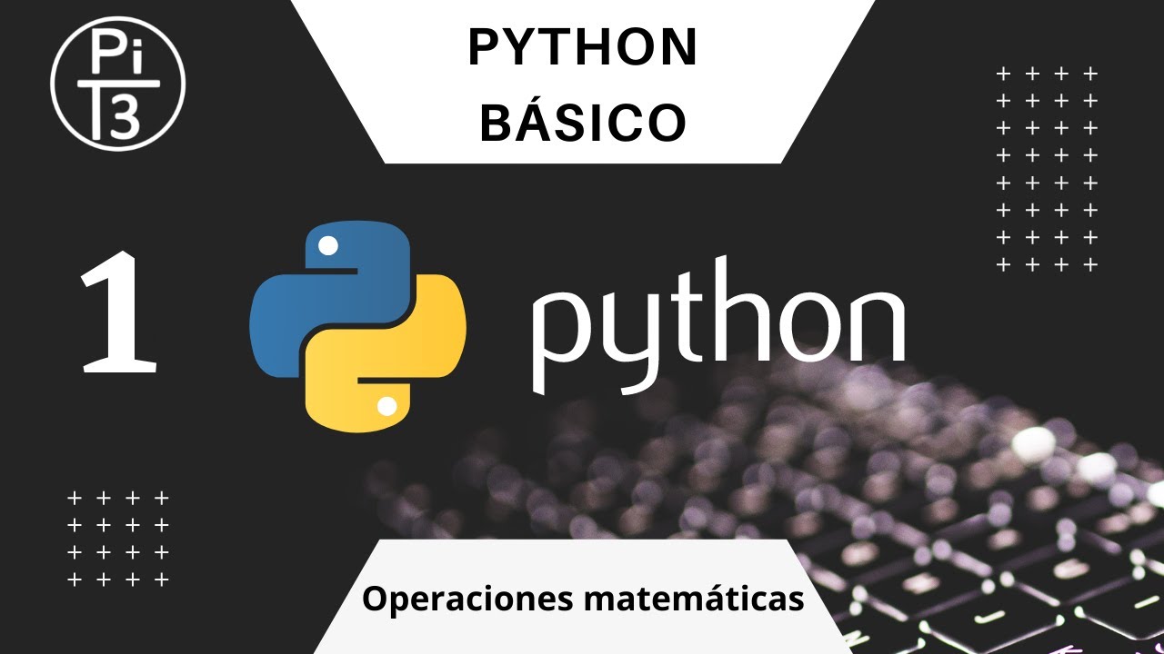 Python | Operaciones matemáticas básicas