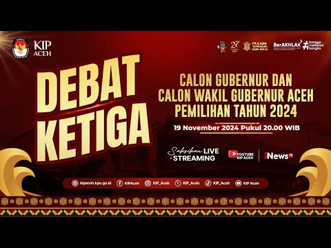 Live: Debat Terakhir Calon Gubernur dan Wakil Gubernur Aceh Pilkada 2024