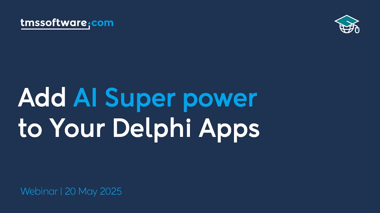 Add AI Super power to Your Delphi Apps – Webinar Replay