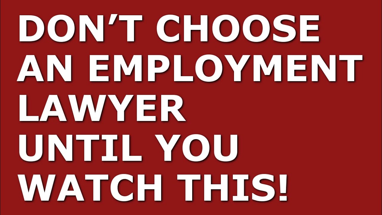 How to Find a Good Employment Lawyer | Step-by-Step Guide