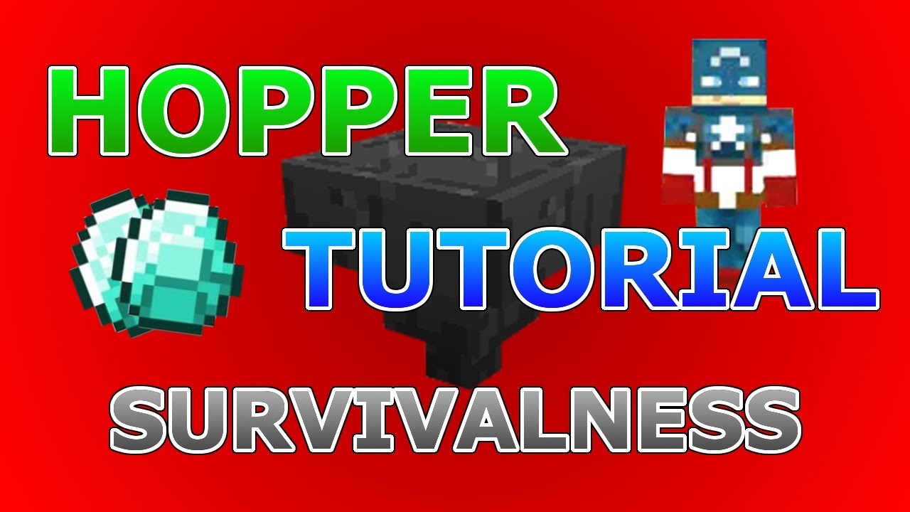Minecraft - HOPPER TUTORIAL - Survivalness
