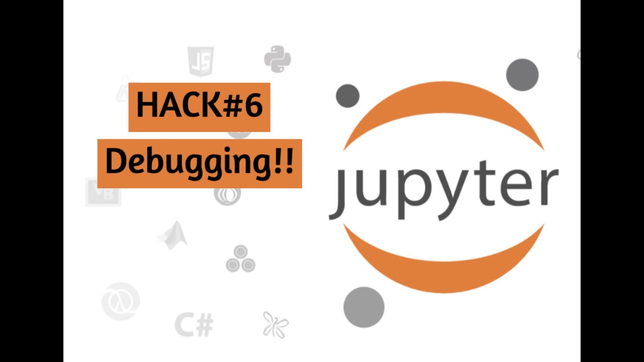 Debugging Python Visually in Jupyter Notebook | Hack#6