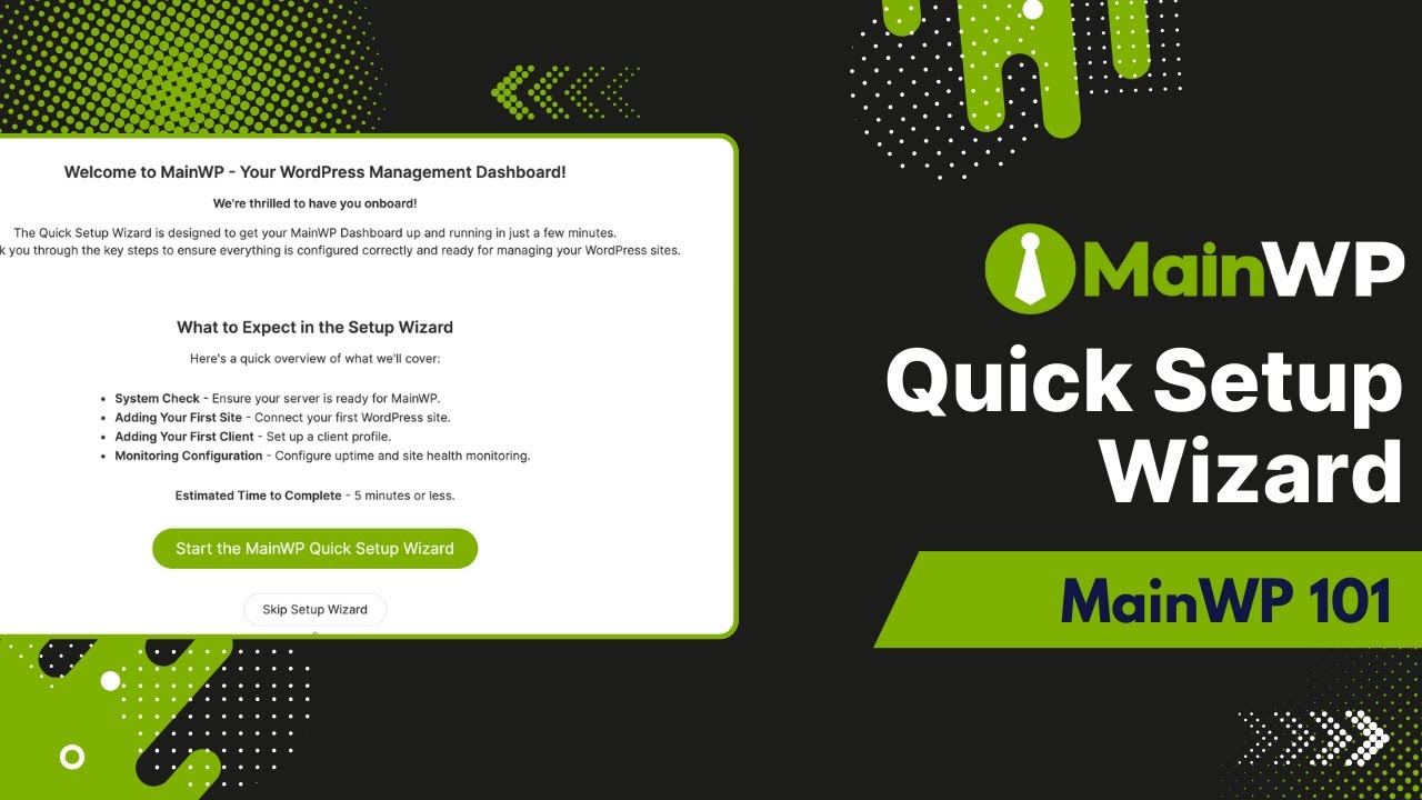 Quick Setup Wizard Walkthrough - MainWP 101