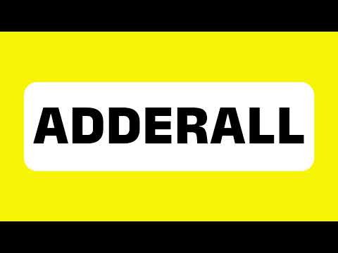 How to Pronounce Adderall (Medication for ADHD and narcolepsy) Correctly