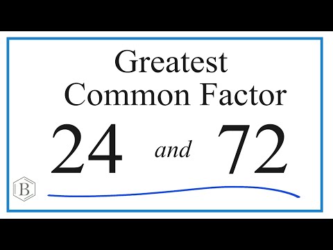 How to Find the Greatest Common Factor for 24 and 72