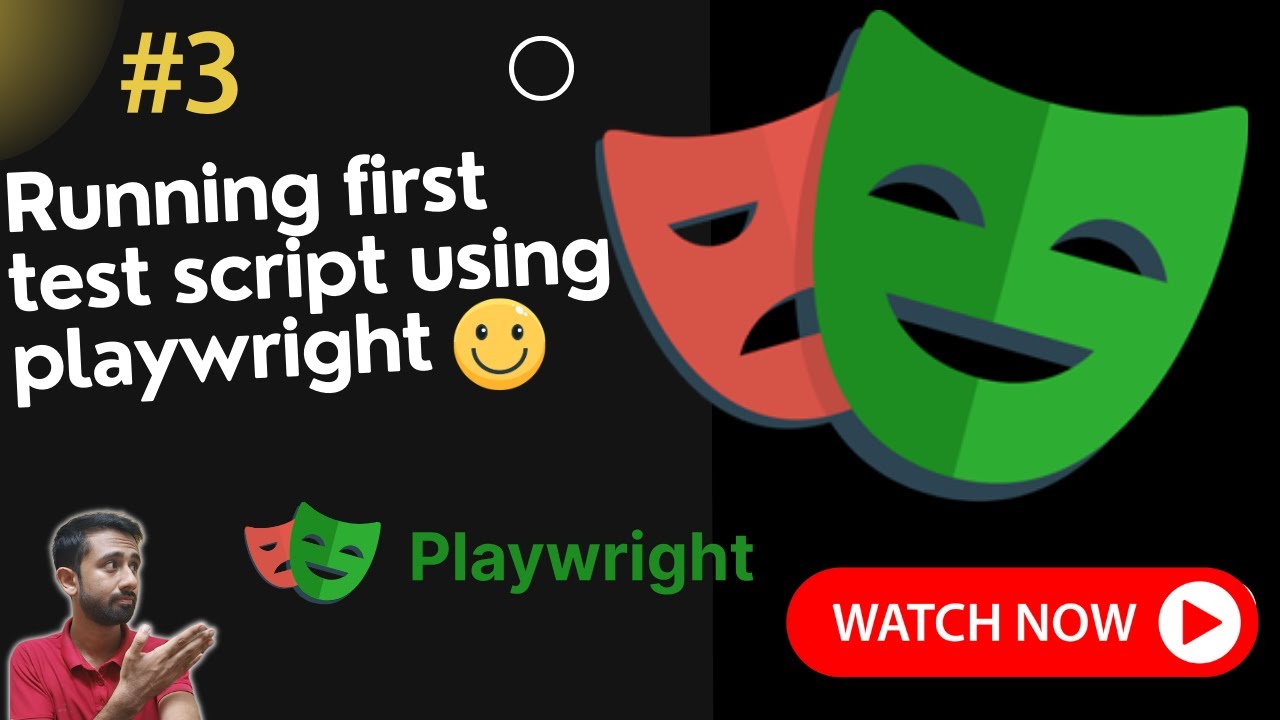 3) Running our first test script using Playwright