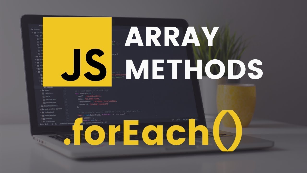 Arreglos: Método forEach - Tutorial JavaScript