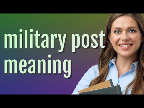 Military post | meaning of Military post