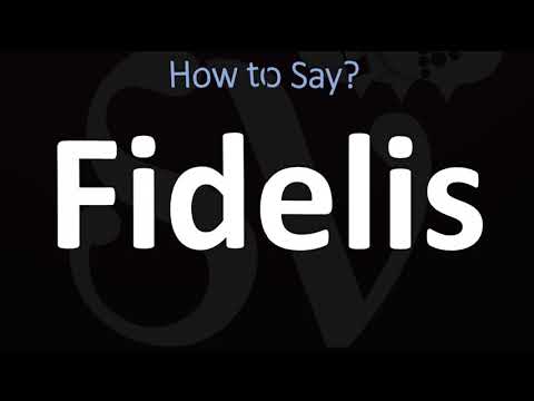 How to Pronounce Fidelis? (CORRECTLY)