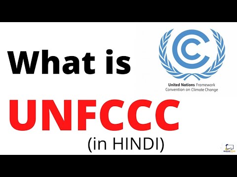 what is UNFCCC | United Nation Framework Convention on climate change in Hindi