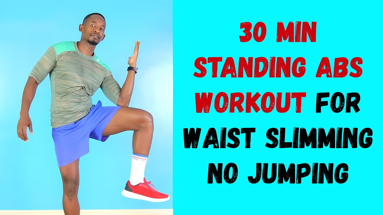 30 Minute Standing Abs Workout No Jumping for A Slim Waist🔥Waist Slimming Workout🔥