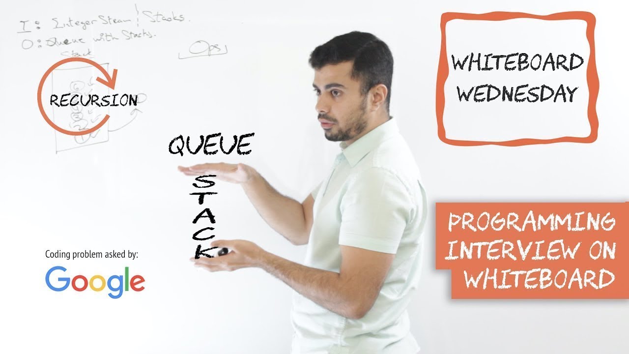 Google Interview Question: How to Code a Queue Using a Stack. Whiteboard Wednesday by Irfan Baqui