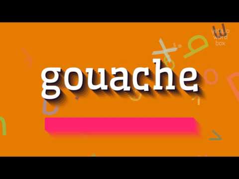 HOW TO SAY GOUACHE? #gouache