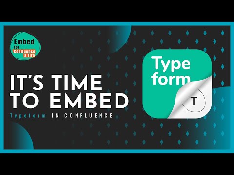 Typeform embed in Confluence - Intuitive interactive forms
