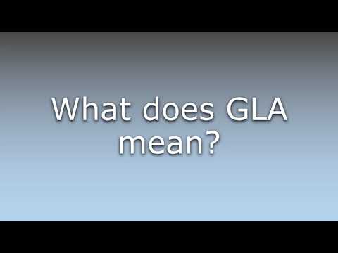 What does GLA mean?