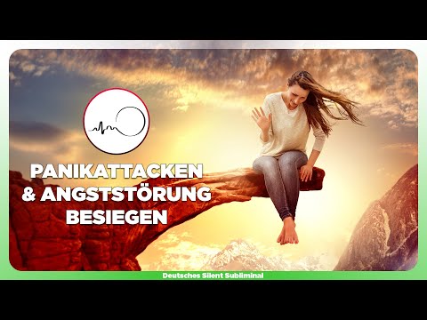 🎧 PANIKATTACKEN LOSWERDEN - ANGSTSTÖRUNGEN BESIEGEN - SOFORTHILFE - ÄNGSTE ÜBERWINDEN