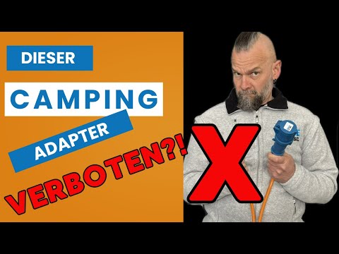 Dieser Camping Adapter VERBOTEN?!