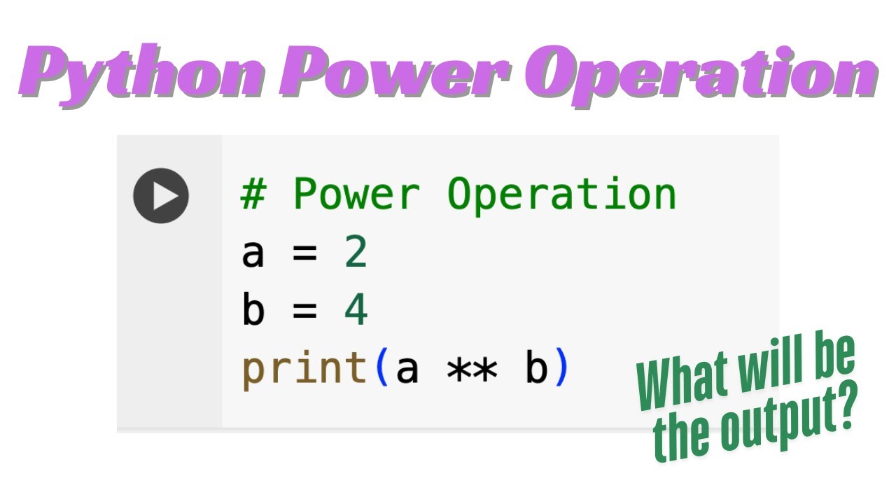 Python Lesson17: Power Operation
