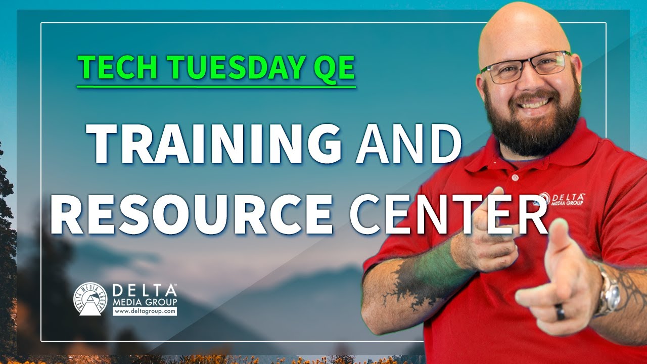 Tech Tuesday QE - Introducing: The Training and Resource Center