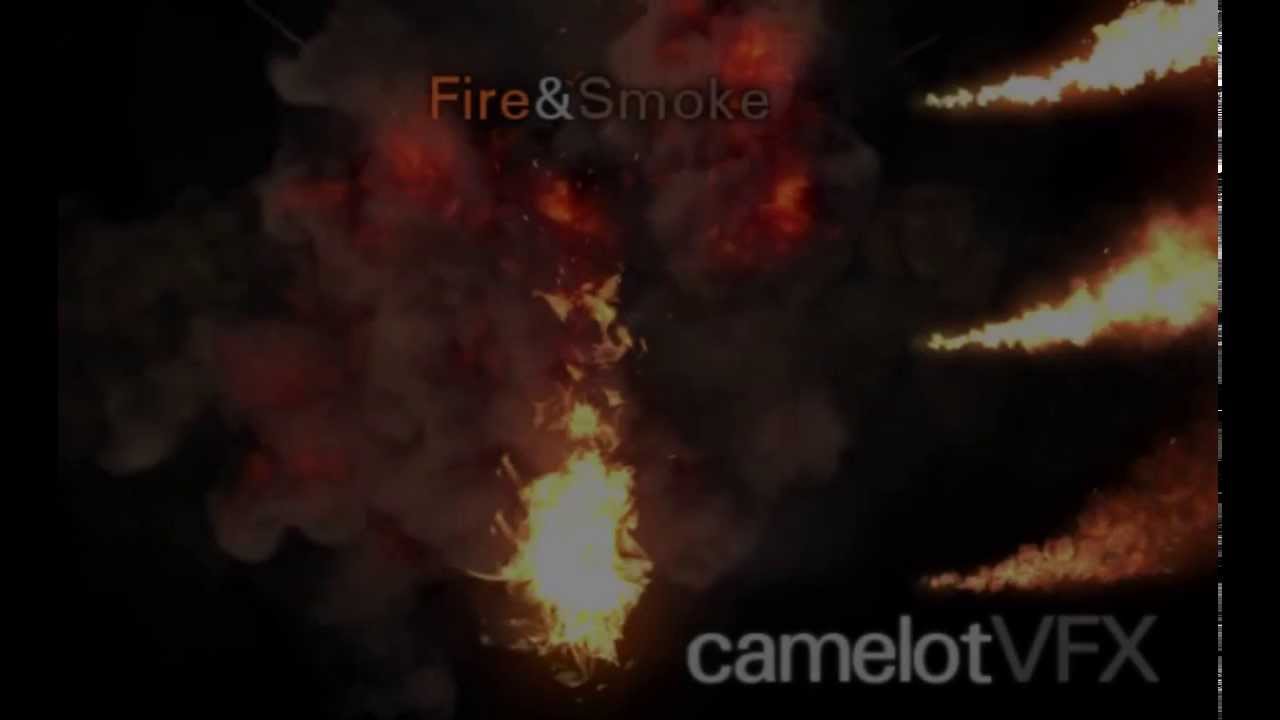 CamelotVFX:  Fire & Smoke