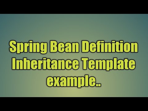 17.Spring Bean Definition Inheritance Template