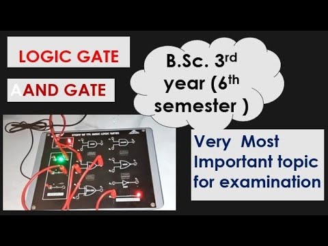 AND gate || Logic gate || B.Sc. 3rd year||6th semester || Physics || most important topic