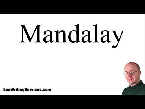 How to Pronounce Mandalay
