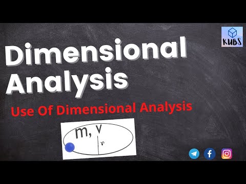 dimensional analysis class 11 and use of dimensional analysis
