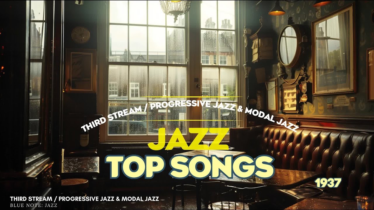 🎧 THIRD STREAM - PROGRESSIVE JAZZ - MODAL JAZZ: BLUE NOTE: JAZZ Top Hits from 1937 to Today 🎶 | P...