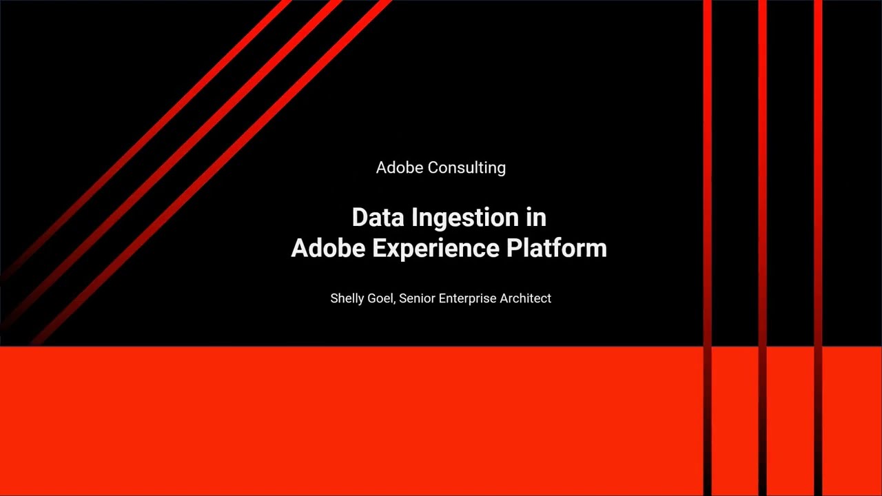 Data Ingestion in Adobe Experience Platform (AEP)
