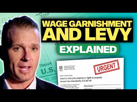 Wage Garnishments & Tax Levies Explained