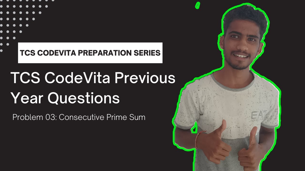 Consecutive Prime Sum | TCS CodeVita preparation