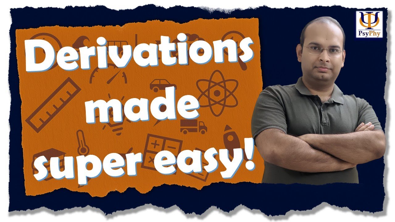 Physics Derivations Made EASY with These Simple Tricks