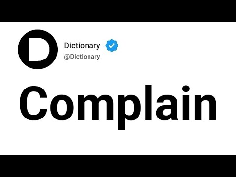 Complain Meaning In English