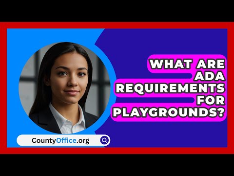 What Are ADA Requirements For Playgrounds? - CountyOffice.org