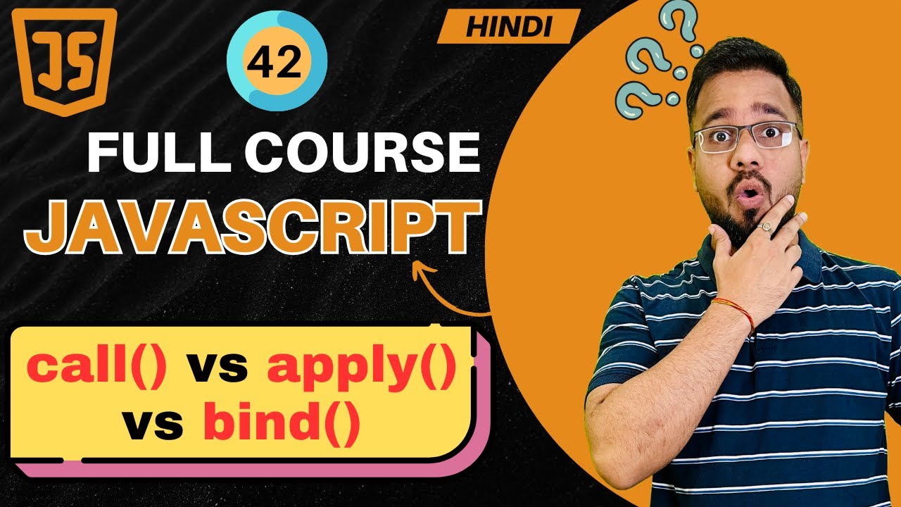 JavaScript Tutorial in Hindi #42 | Call, Apply & Bind in JS