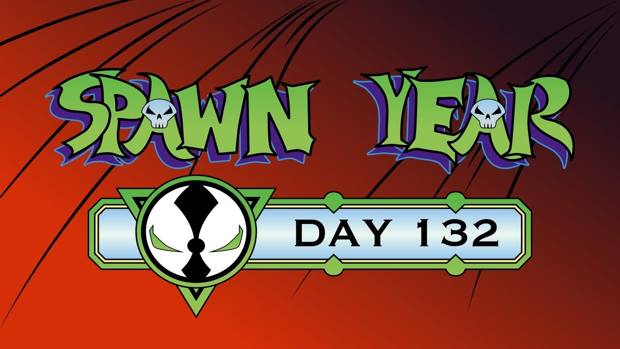 Spawn Year Day 132
