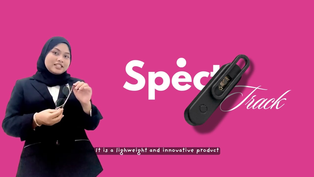 LCC 503 | Business Pitching Presentation (Spectacles Tracker )