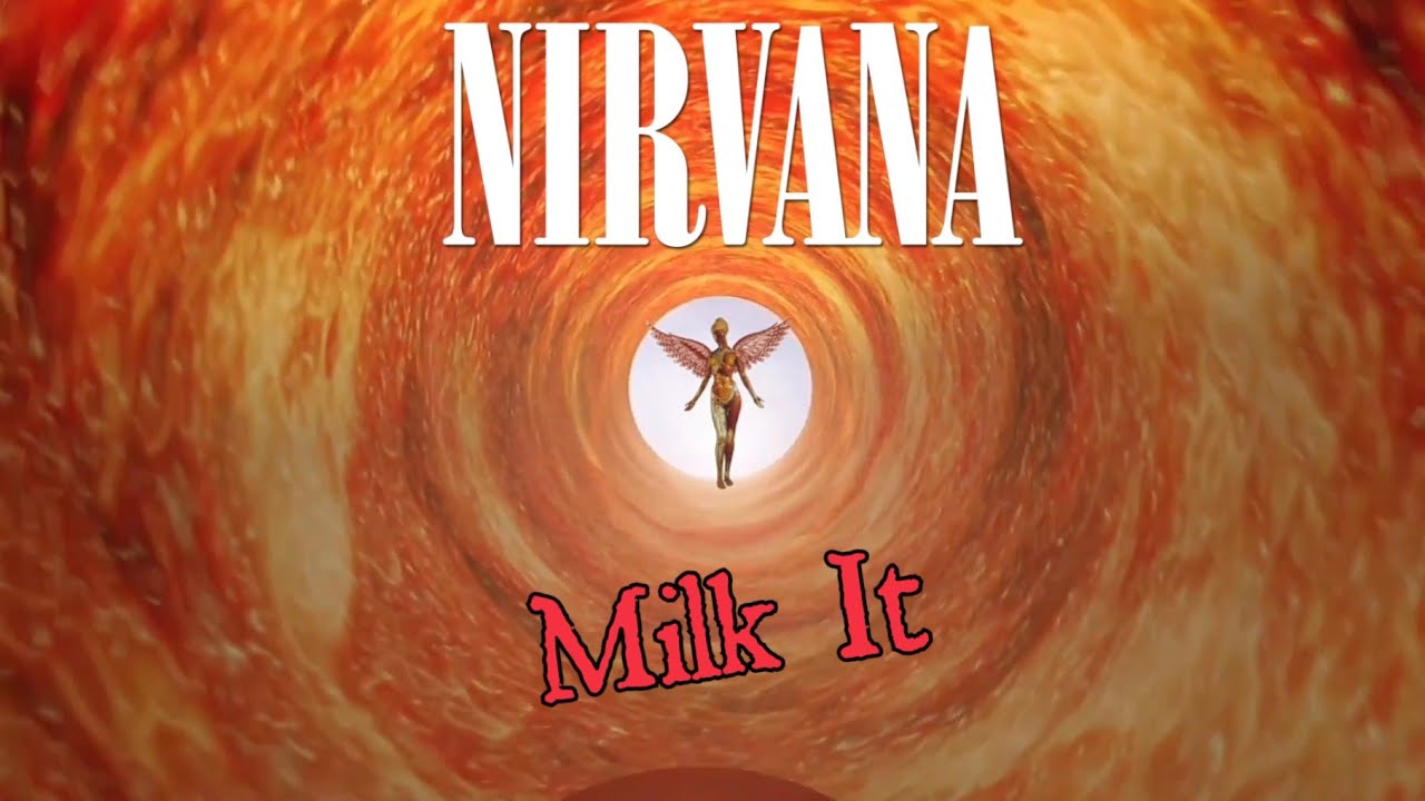 Nirvana - Milk It (Fan-Made Video)