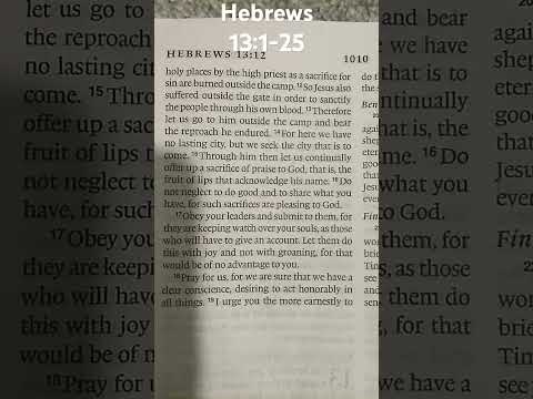 Hebrews 13:1-25 ESV #jesusistheonlywaytoheaven #jesusatthecentreofitall #bible #bibleverses