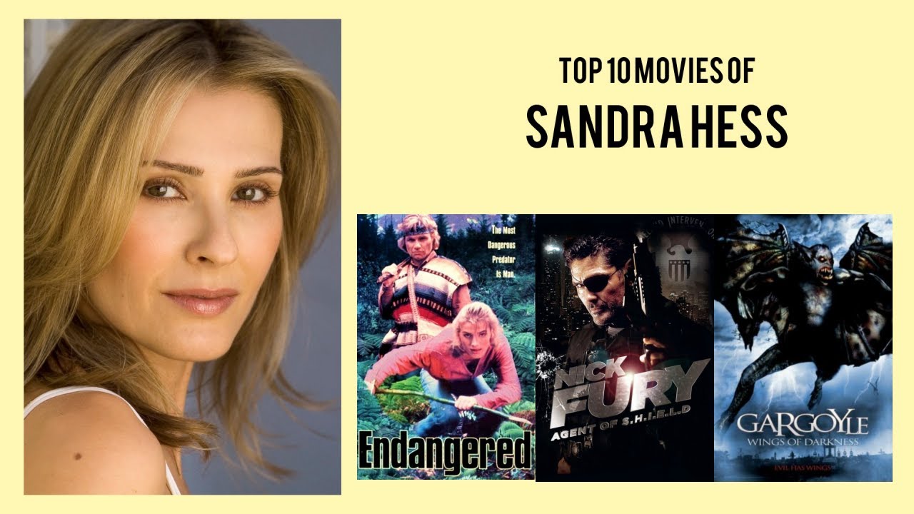 Sandra Hess Top 10 Movies of Sandra Hess| Best 10 Movies of Sandra Hess