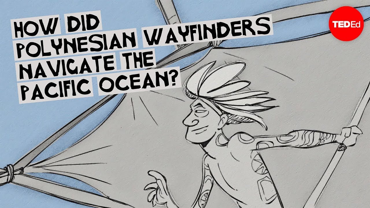 How did Polynesian wayfinders navigate the Pacific Ocean? - Alan Tamayose and Shantell De Silva