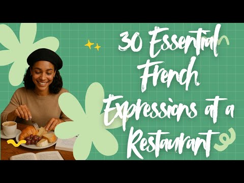 30 Essential French Phrases for Dining Out | Order Food Like a Local