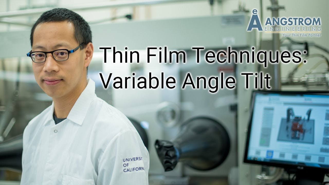 Glancing Angle Deposition (GLAD) with a Variable Angle Stage | Dr. Steven Jim