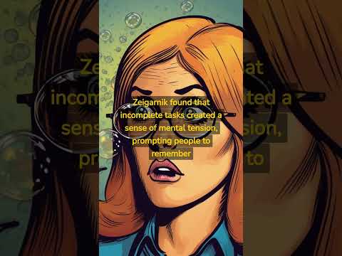 The Zeigarnik Effect