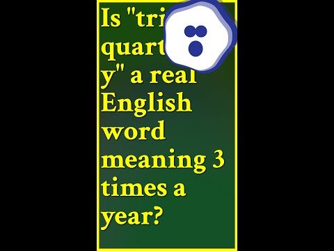 If "tri-quarterly" means anything, surely it would be every third quarter (every nine mo... #shorts