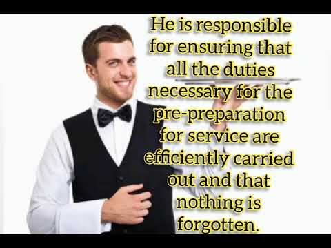 Highlights of the Duties and Responsibilities of Service Personnel in the restaurant situation.